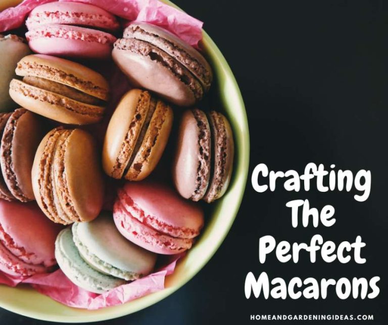How To Make Macarons - Home and Gardening Ideas